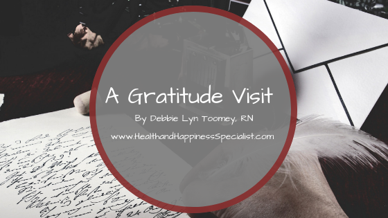 A Gratitude Visit – Health & Happiness Specialist